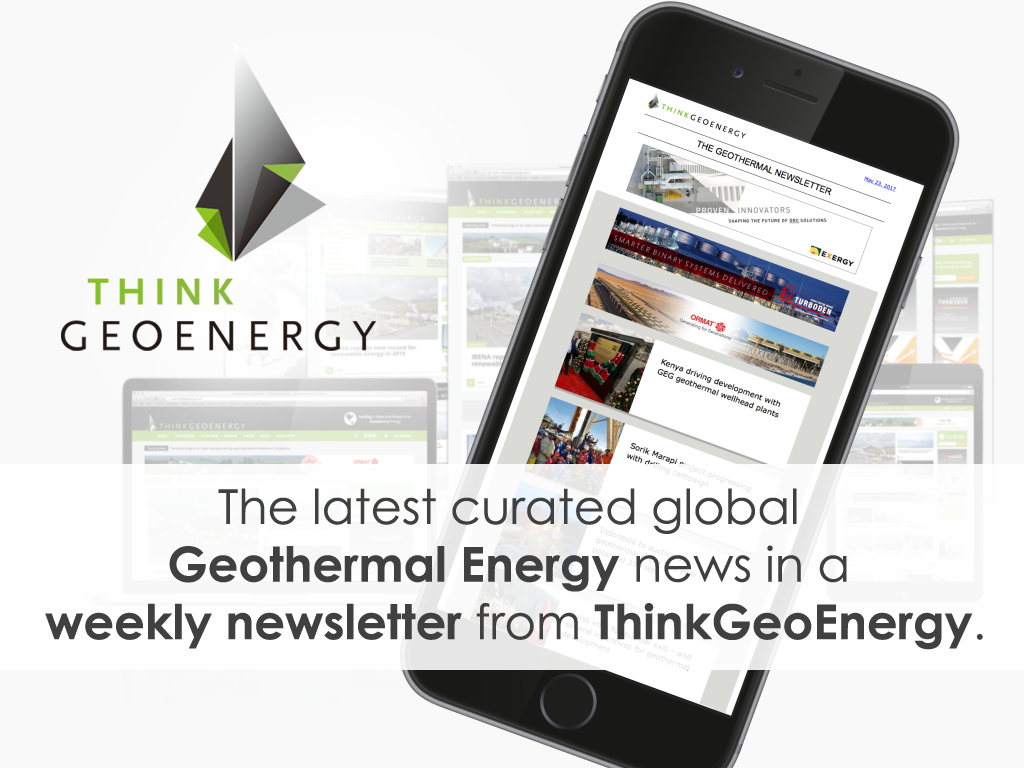Independent overview on global geothermal news - our free weekly newsletter | ThinkGeoEnergy ...