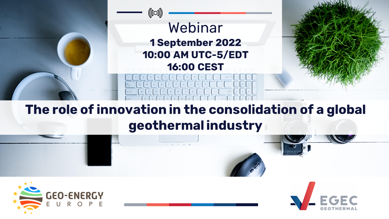 GEO-ENERGY EUROPE Webinar – The role of innovation in geothermal ...