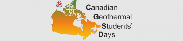 Canadian Geothermal Students’ Days – 21 to 22 August 2023, University ...