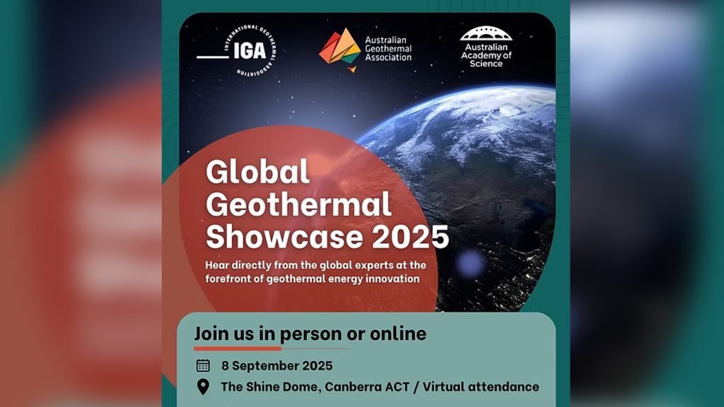 Registration open – Global Geothermal Showcase; 8 September 2025; Canberra, Australia
